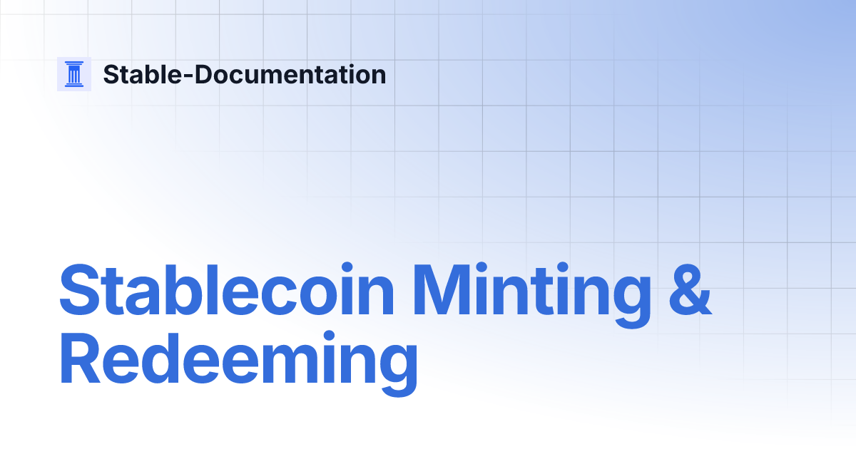 Stablecoin Minting & Redeeming | Stable-Documentation