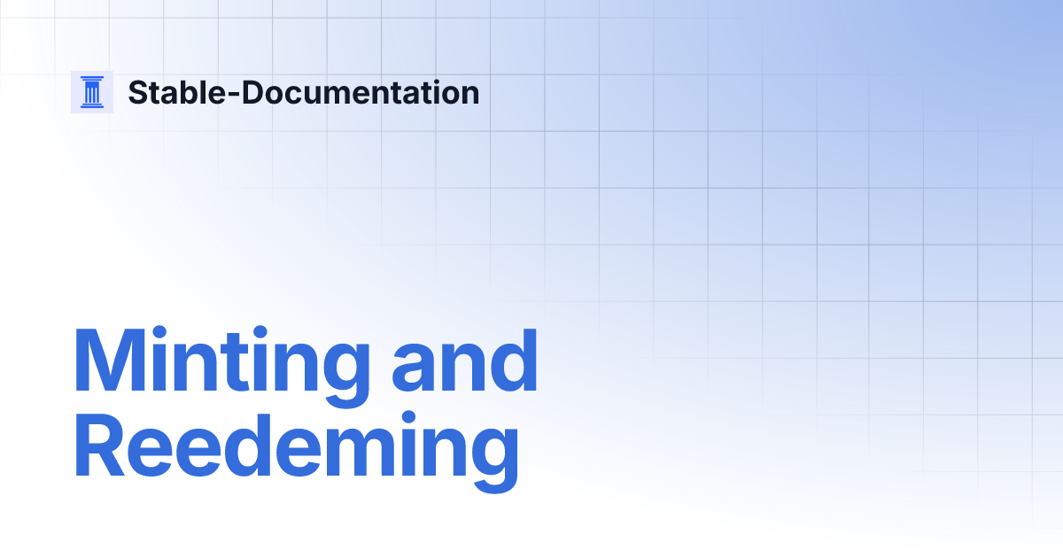 Minting and Reedeming | Stable-Documentation